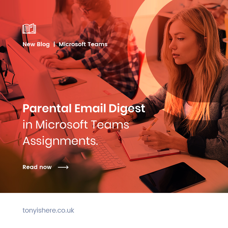 Parental email digest in Microsoft Teams for Education - Cloud Design Box