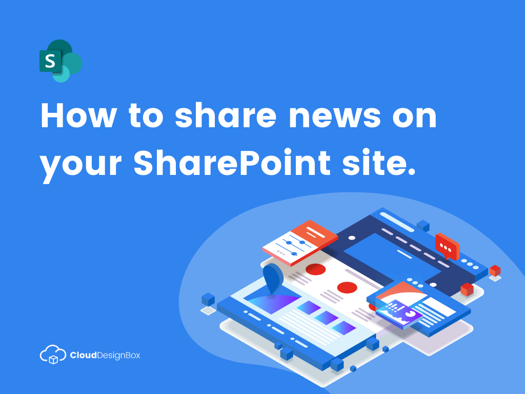 How To Share News on Your SharePoint Site - Cloud Design Box